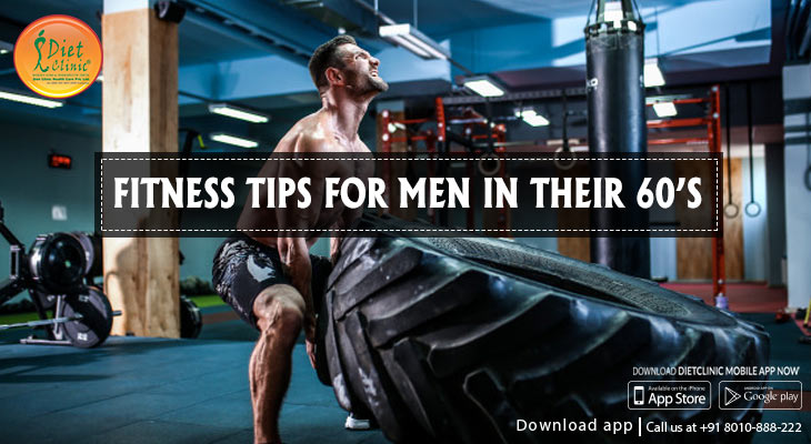 Fitness tips for men in their sixties