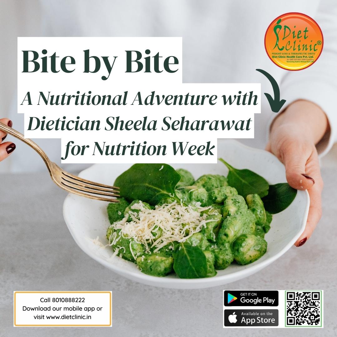 Bite by Bite: A Nutritional Adventure with Dietician Sheela Seharawat ...